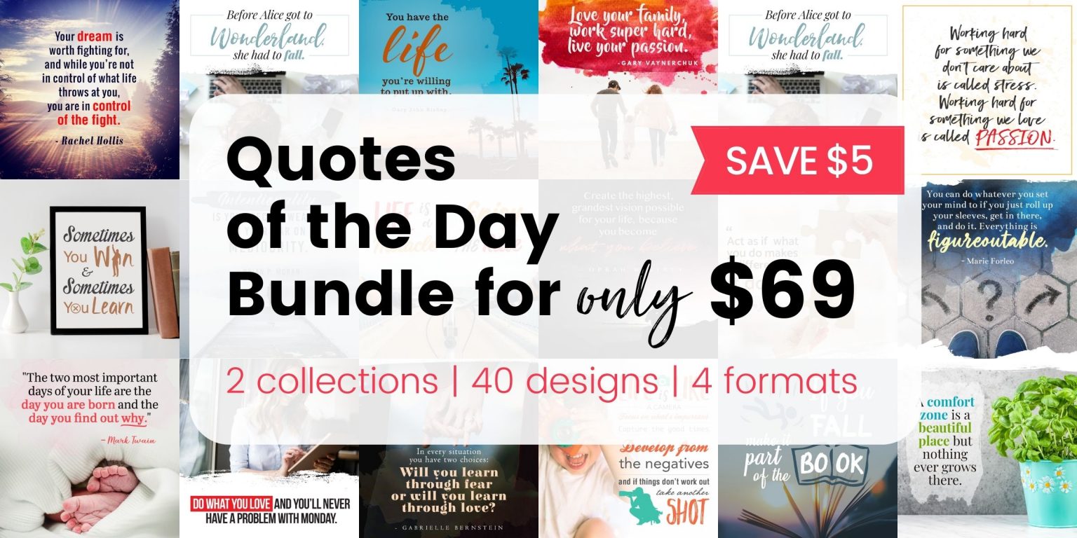 Quotes Of The Day Collections Bundle – Kim Garst