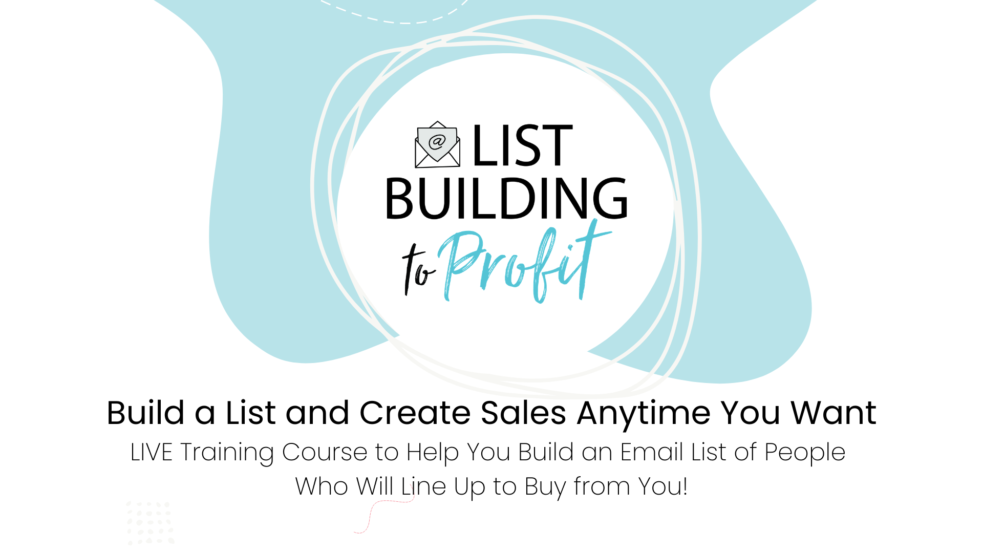 List Building to Profit