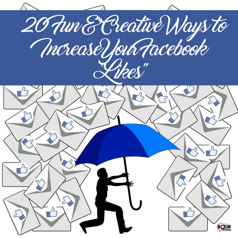 20 Fun & Creative Ways to Increase Your "Likes" - Kim Garst | Marketing ...