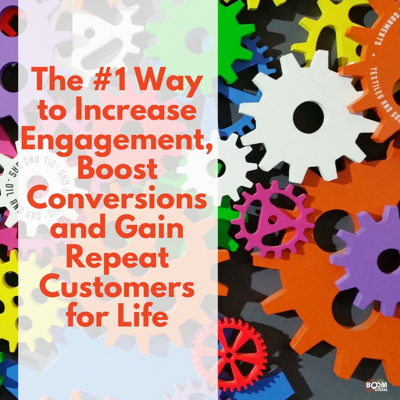 How to Increase Engagement and Gain Repeat Customers for Life