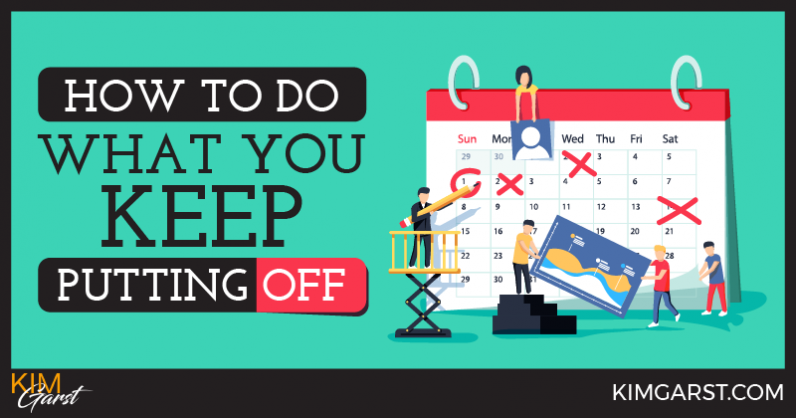 How to Do What You Keep Putting Off