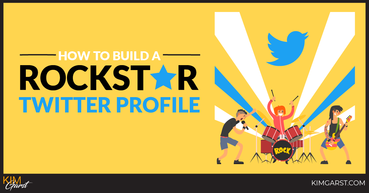 How To Build a Rockstar Twitter Profile