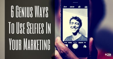 6 Genius Ways To Use Selfies In Your Marketing