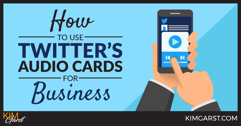 How To Use Twitter’s New Audio Cards for Business