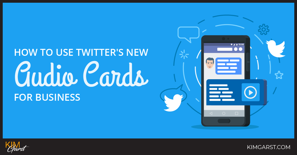 How To Use Twitter’s New Audio Cards for Business