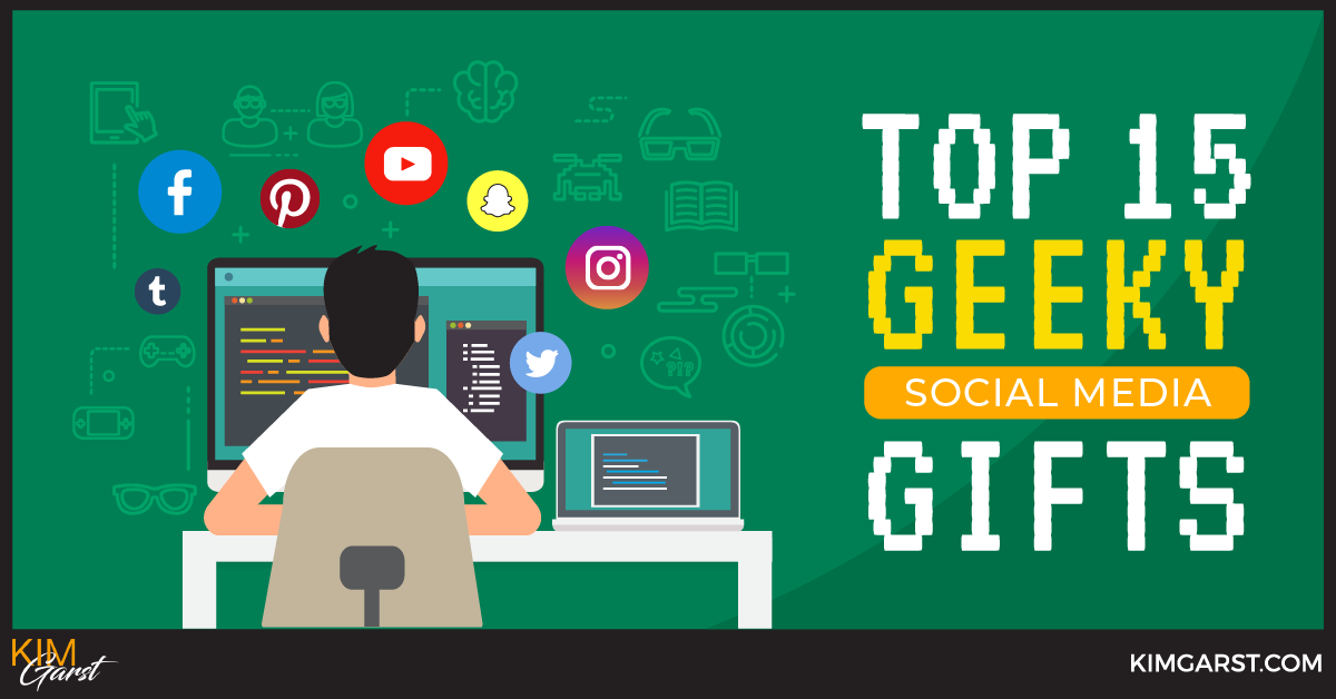 Top 15 Geeky Social Media Gifts