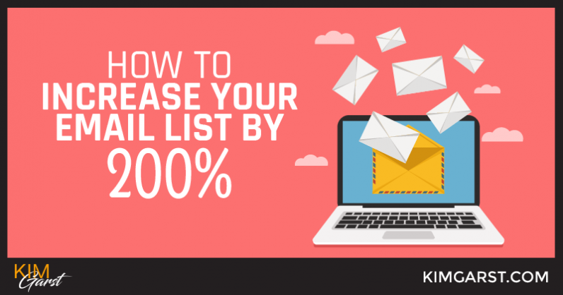 How To Increase Your Email List By 200% – Kim Garst | AI Marketing That ...