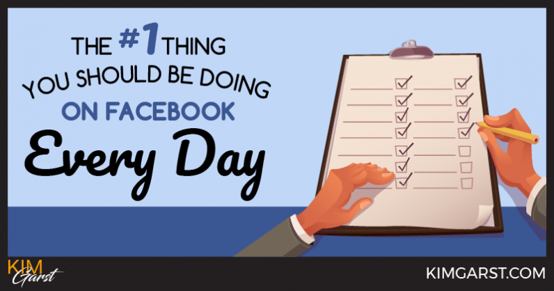 The #1 Thing You Should Be Doing on Facebook EVERY Day – Kim Garst | AI ...