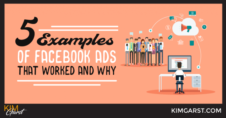 5 Examples of Facebook Ads That Worked and Why - Kim Garst | AI ...