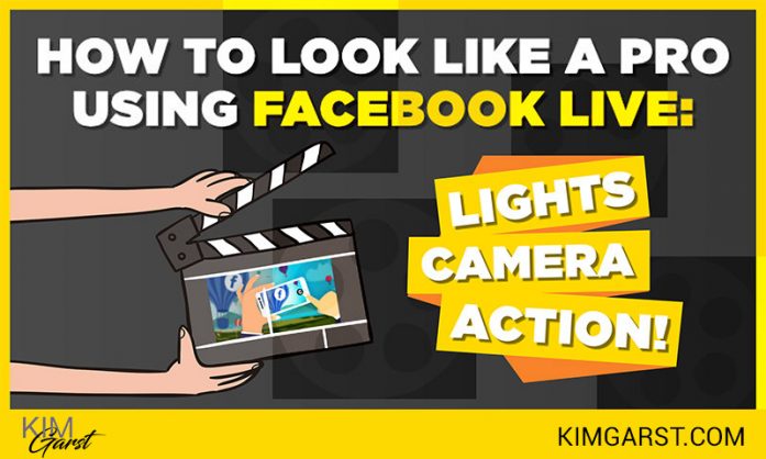 How to Look Like a Pro Using Facebook Live: Lights, Camera, Action ...