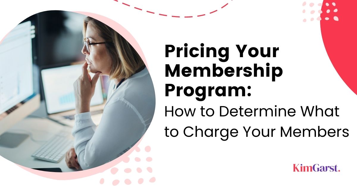 Pricing Your Membership Program: How to Determine What to Charge Your ...